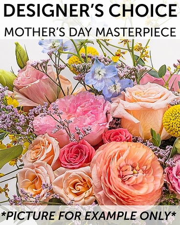 Designer's Choice - Mother's Day Masterpiece - Lakeland, FL | Flowers ...