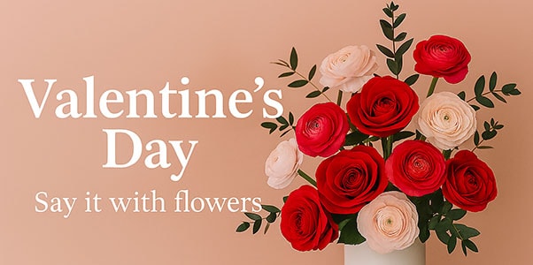 Valentine's Day - Say it with flowers
