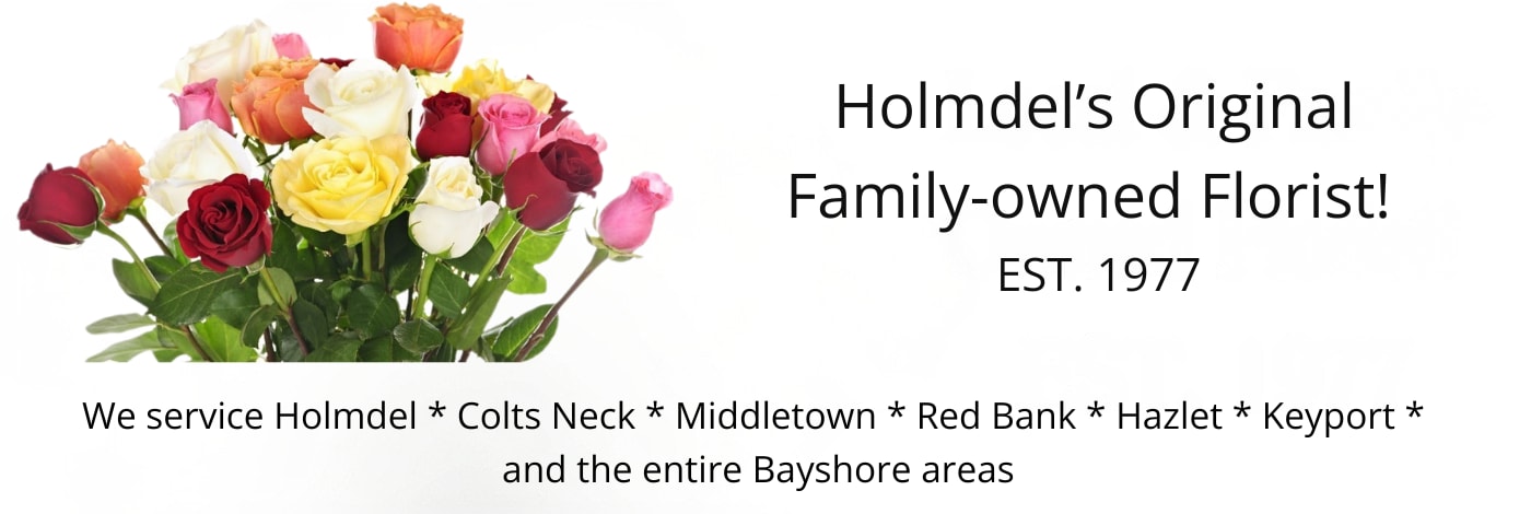 Holmdel Florist - Flower Delivery by Holmdel Village Florist