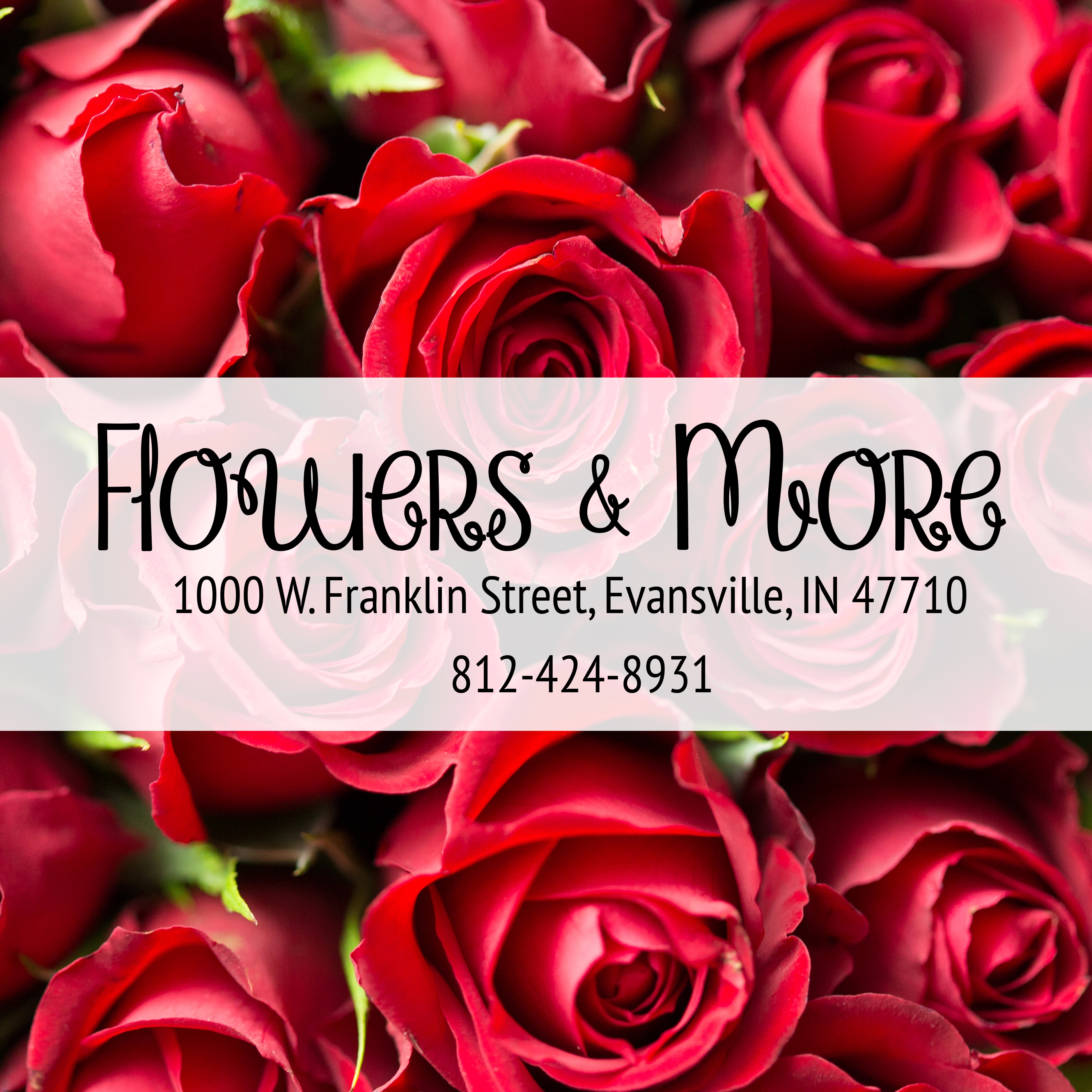 Evansville Florist - Flower Delivery by Flowers & More, LLC